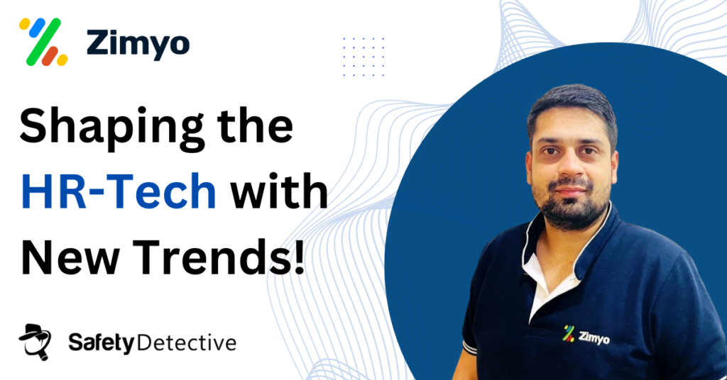 Zimyo Shaping the HR-Tech Space | By CBO, Mayank Singh