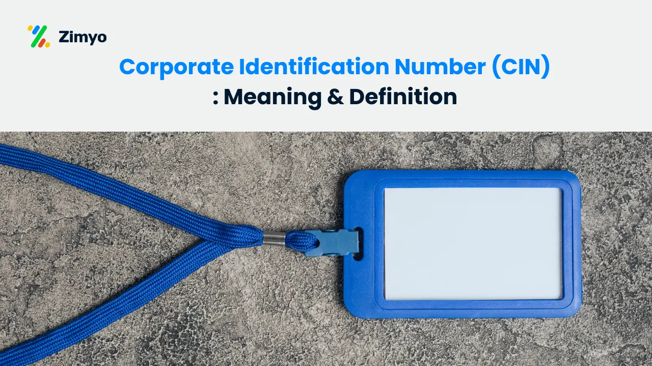 Corporate Identification Number (CIN) Explained | Find Yours